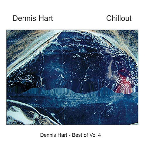 Amazon MusicでDennis HartのChillout (Best of, Vol. 4)を再生する