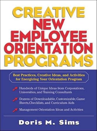 Creative New Employee Orientation Programs: Best Practices, Creative ...
