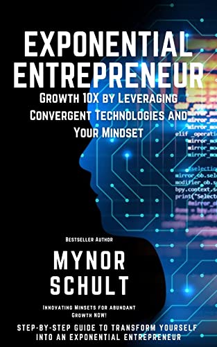 Amazon.com: Exponential Entrepreneur: Growth 10X By Leveraging Mindset ...