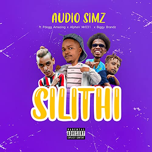 Silithi (feat. Pdogg Amazing, Biggy Brandz & AlphaV_Mr031) de Audio ...