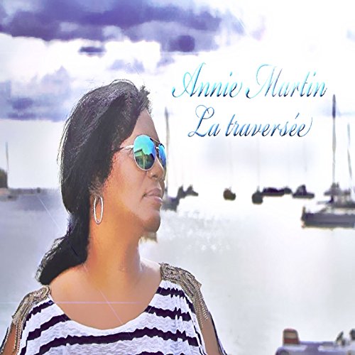 Play La traversée (La route du rhum) by Annie Martin on Amazon Music