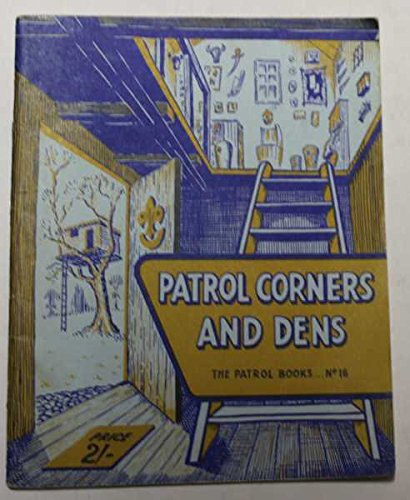 Patrol corners and dens,: Edward G.W. Wood: 9780851650425: Amazon.com ...