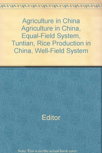 Agriculture in China Agriculture in China, Equal-Field System, Tuntian ...