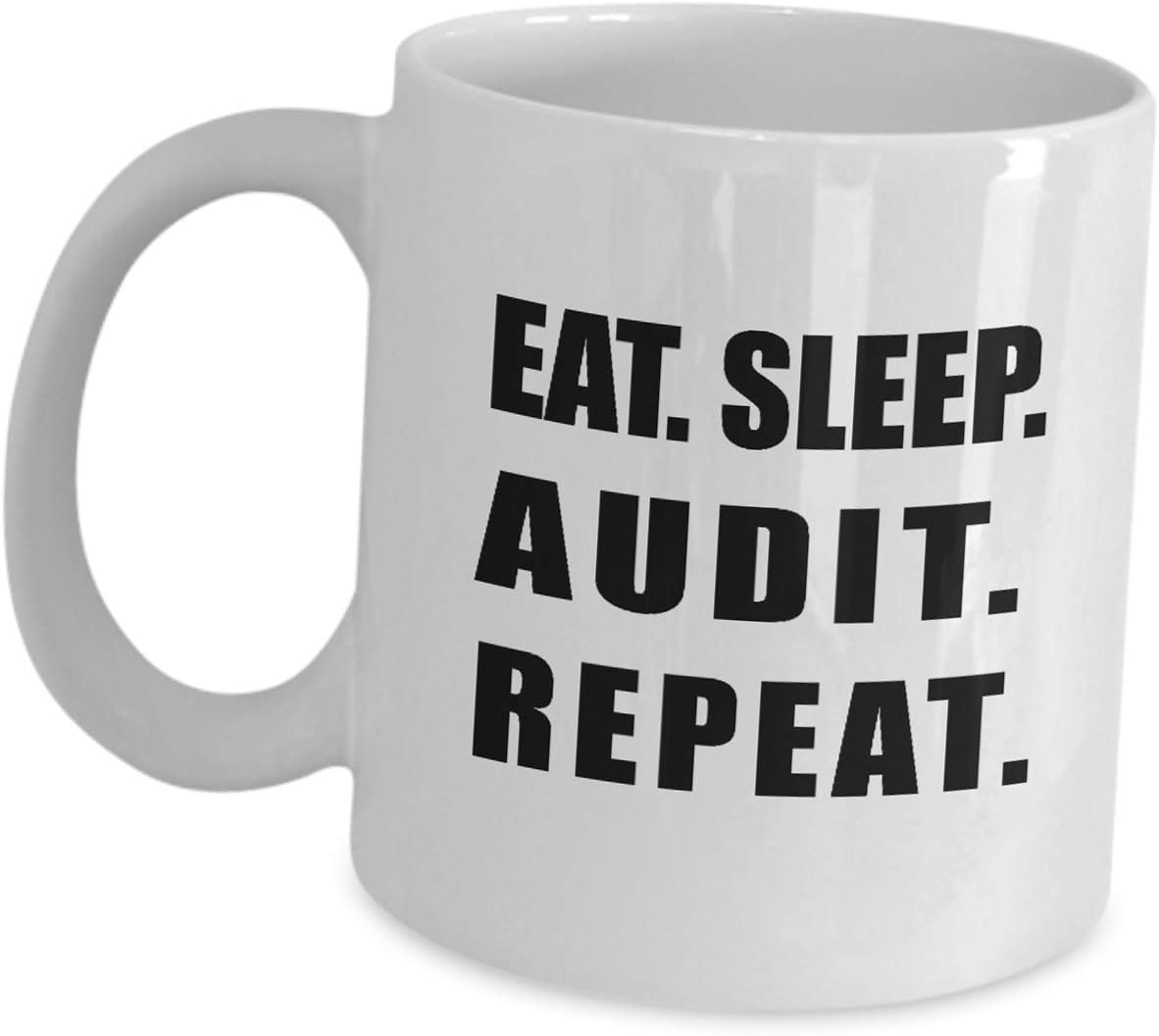 Amazon.com: Appreciation Idea For Auditor - Eat Sleep Audit Repeat ...