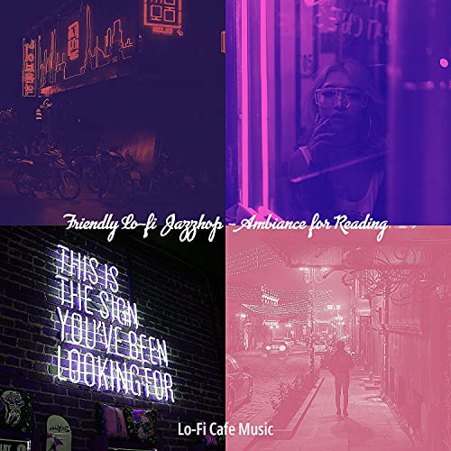 Play Friendly Lo-fi Jazzhop - Ambiance for Reading by Lo-Fi Cafe Music ...