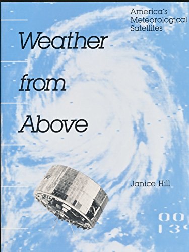WEATHER FROM ABOVE: Hill, Janice: 9780874743944: Amazon.com: Books