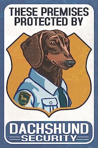 asbwuo Tin Sign These Premises Protected By Dachshund Security Vintage ...