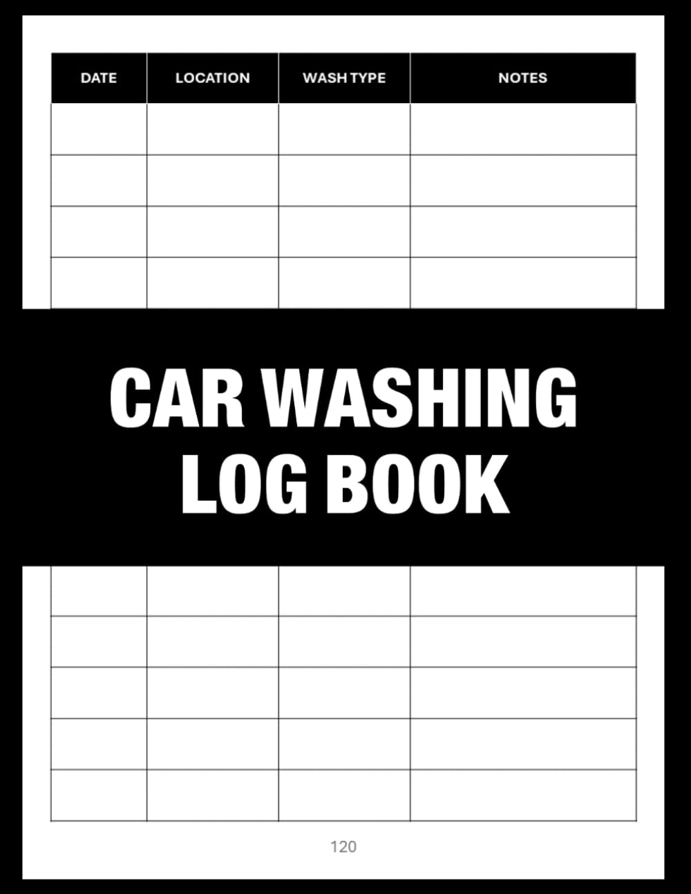 Car Washing Log Book: Car Cleaning Journal | 120 Numbered Pages | 8.5 x ...