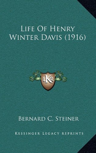 Buy Life of Henry Winter Davis (1916) Book Online at Low Prices in ...