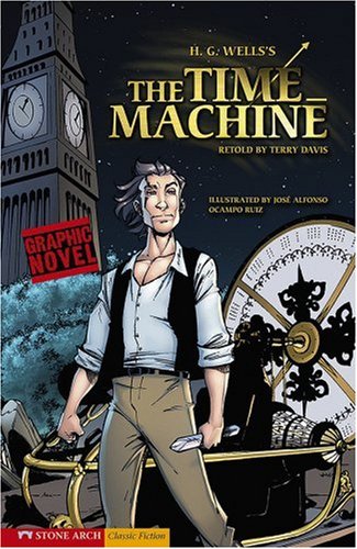 The Time Machine (Graphic Novel) : Wells, H. G.: Amazon.co.uk: Books