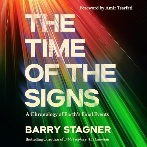 Amazon.com: The Time of the Signs: A Chronology of Earth's Final Events ...