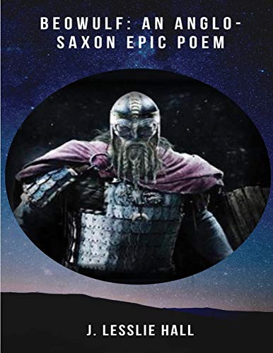『Beowulf (Annotated): An Anglo-Saxon Epic Poem』(J. LesslieHall)の感想 - ブクログ