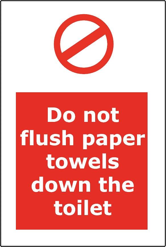 Do not flush paper towels down the toilet self-adhesive vinyl sign - 30 ...