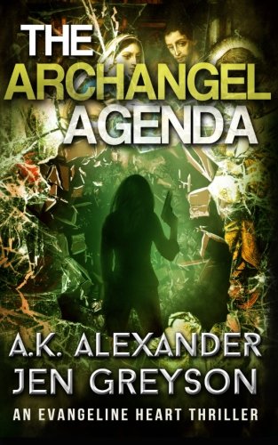 The Archangel Agenda (The Evangeline Heart Adventures) (Volume 1 ...