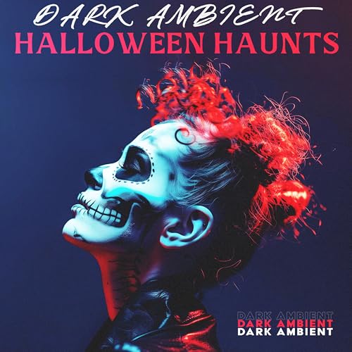 Dark Ambient Halloween Haunts von Dark Ambient bei Amazon Music - Amazon.de