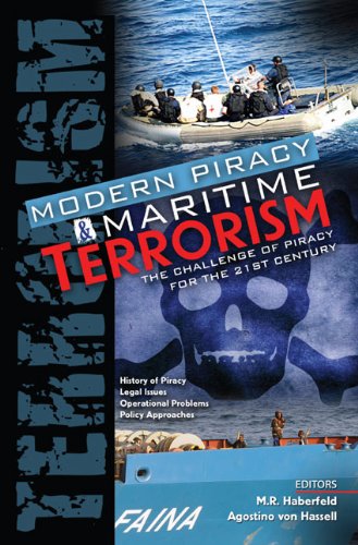 Modern Piracy and Maritime Terrorism: The Challenge of Piracy for the ...