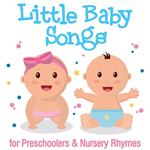 Amazon.com: Little Baby Songs for Preschoolers & Nursery Rhymes ...