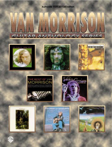 Van Morrison - Guitar Anthology: Authentic Guitar TAB (Guitar Anthology ...