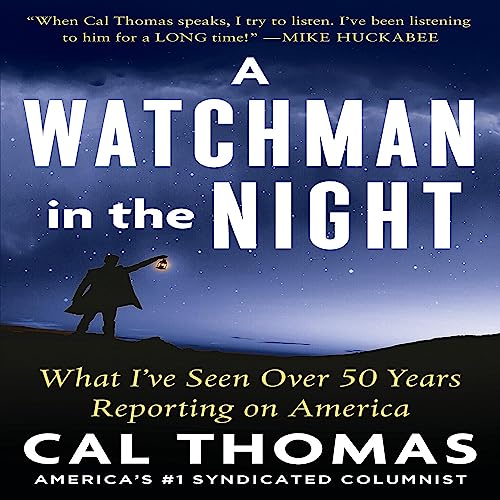Amazon.com: A Watchman in the Night: What I’ve Seen Over 50 Years ...