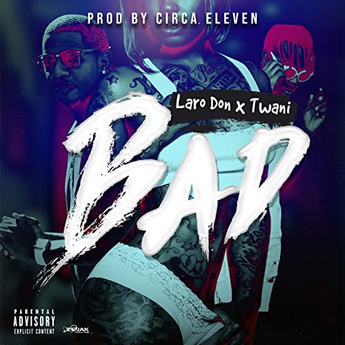 BAD (feat. Twani) - Single by laro don on Amazon Music - Amazon.com