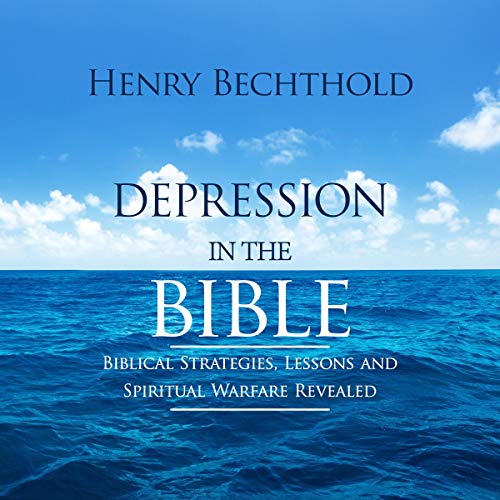 Amazon.com: Depression in the Bible: The Biblical Strategies, Lessons ...