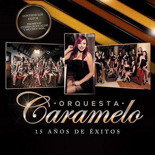 15 Años de Éxitos de Orquesta Caramelo en Amazon Music - Amazon.es