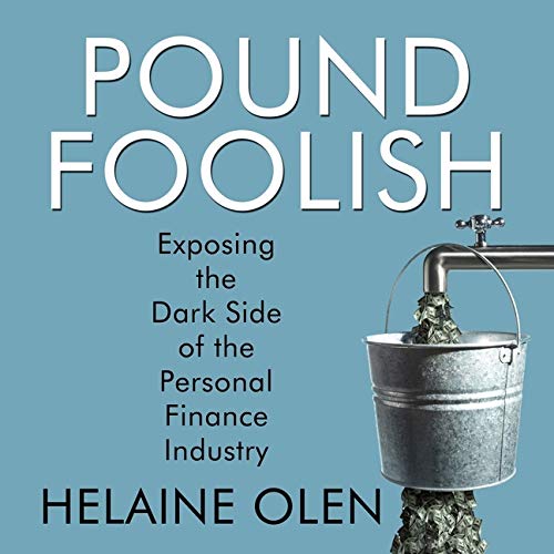 Amazon.com: Pound Foolish: Exposing the Dark Side of the Personal ...