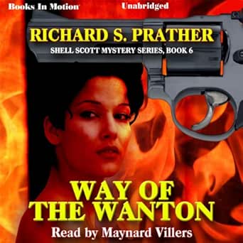 Way of the Wanton: Shell Scott Mystery Series, Book 6 (Audio Download ...