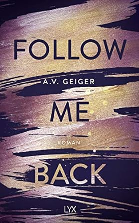 Amazon.com: Follow Me Back: 9783736309975: Geiger, A. V.: Books