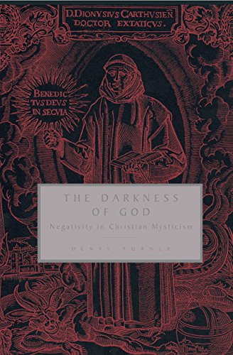 The Darkness of God: Negativity in Christian Mysticism eBook : Turner ...