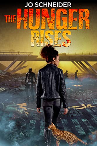 Amazon.com: The Hunger Rises: An Apocalyptic Thriller (A Girl and Her ...