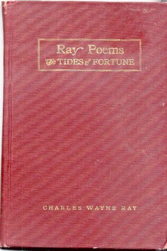 Ray Poems the Tides of Fortune: Charles Wayne Ray: Amazon.com: Books