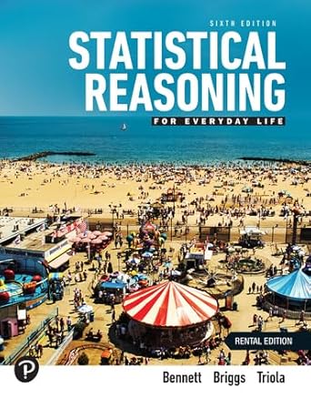 Statistical Reasoning for Everyday Life, 6th edition: Jeff Bennett: 9780138030148: Amazon.com: Books