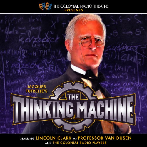 The Thinking Machine (Audio Download): M.J. Elliott, Jacques Futrelle ...