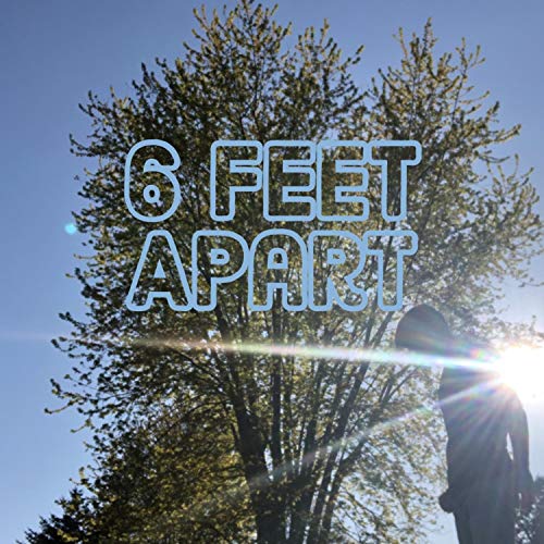 6 Feet Apart by 3adman on Amazon Music - Amazon.com