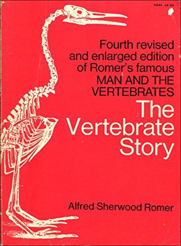 Amazon.com: The Vertebrate Story: 9780226724904: Romer, Alfred Sherwood ...