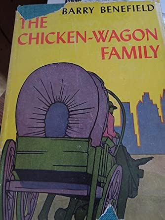 The Chicken-Wagon Family: Barry Benefield: Amazon.com: Books