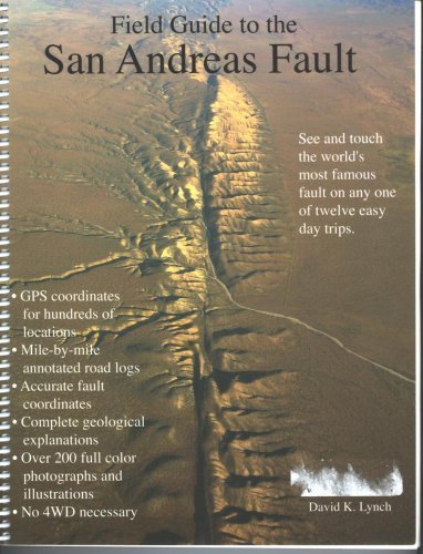 Field Guide to the San Andreas Fault: Amazon.co.uk: 9780977993505: Books