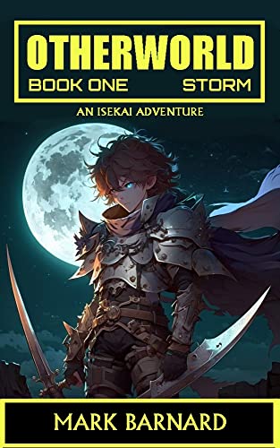 OTHERWORLD: BOOK ONE : STORM eBook : Barnard, Mark: Amazon.co.uk ...
