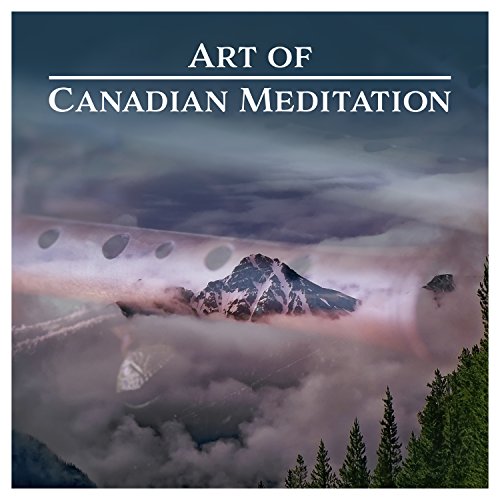Amazon.co.jp: Art of Canadian Meditation – Indian Shamanic Music to ...
