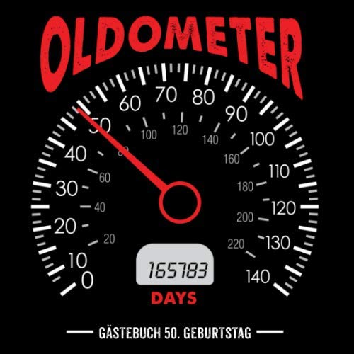 Oldometer 50. Geburtstag Gästebuch: Gästebuch Für Frau und Mann ...