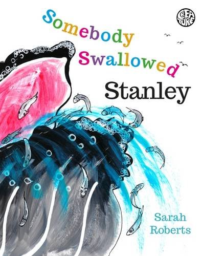 Amazon | Somebody Swallowed Stanley! | Roberts, Sarah, Roberts, Sarah ...