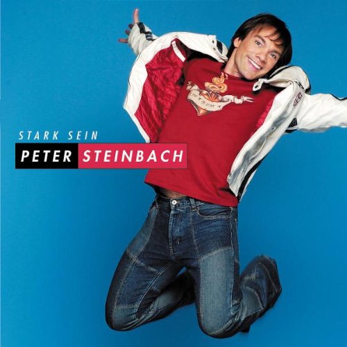 Stark Sein - Steinbach,Peter: Amazon.de: Musik