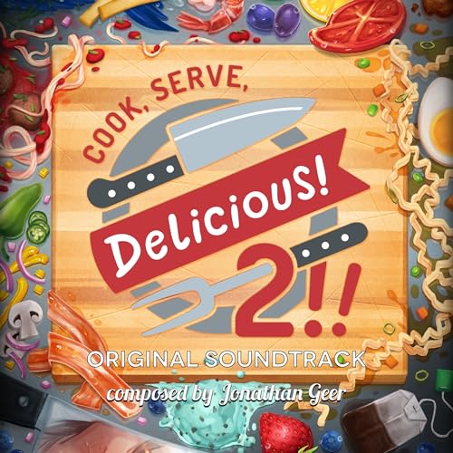 Amazon.com: Cook, Serve, Delicious! 2!! : Jonathan Geer: Digital Music