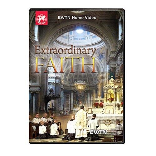 Amazon.com: EXTRAORDINARY FAITH. TIMELESS INFLUENCE OF THE CATHOLIC ...