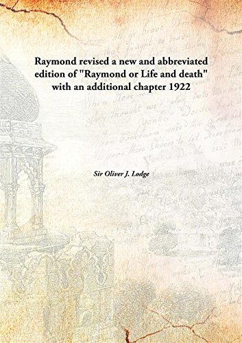 Raymond reviseda new and abbreviated edition of "Raymond or Life and ...
