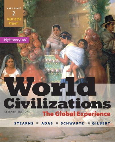 World Civilizations: The Global Experience, Volume 2 Plus New Mylab ...