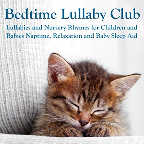 Lullabies and Nursery Rhymes for Children and Babies: Naptime ...