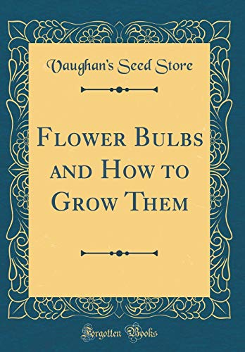 20 Best Flower Bulbs Books of All Time - BookAuthority