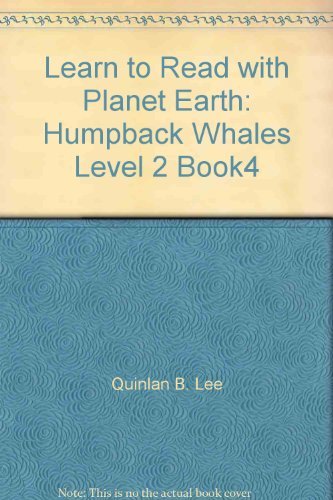 Learn to Read with Planet Earth: Humpback Whales Level 2 Book4: Quinlan ...